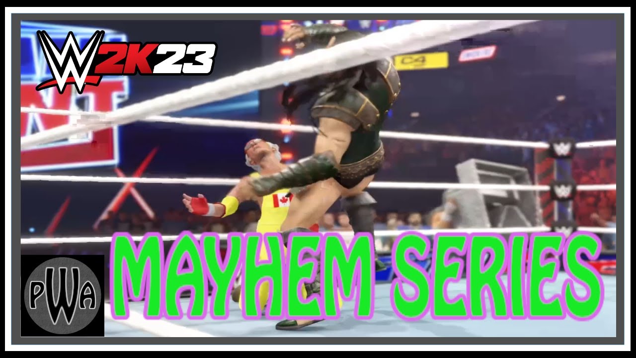 Time for the First Mayhem Event | 2023 Mayhem Series | WWE2K23 CAW ...