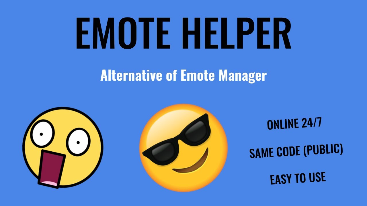 Emote Manager Alternative: Emote Helper (Emote Manager Shutting Down ...