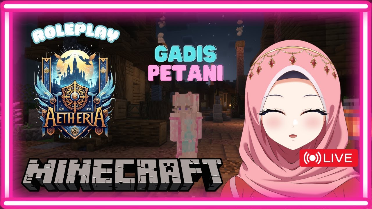Minecraft: Aetheria Roleplay - Gadis Petani Sendirian Vtuber Indonesia - YouTube