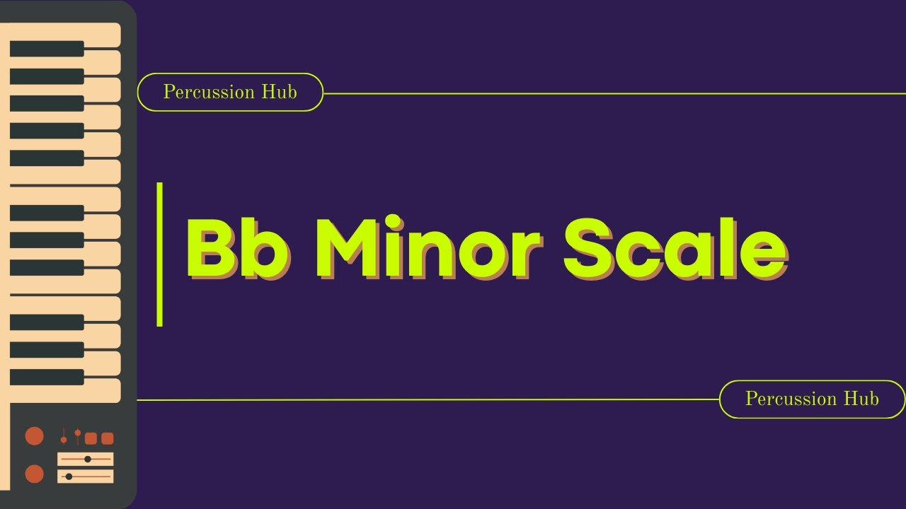Bb Minor Scale – Easy Guide for Beginners - YouTube