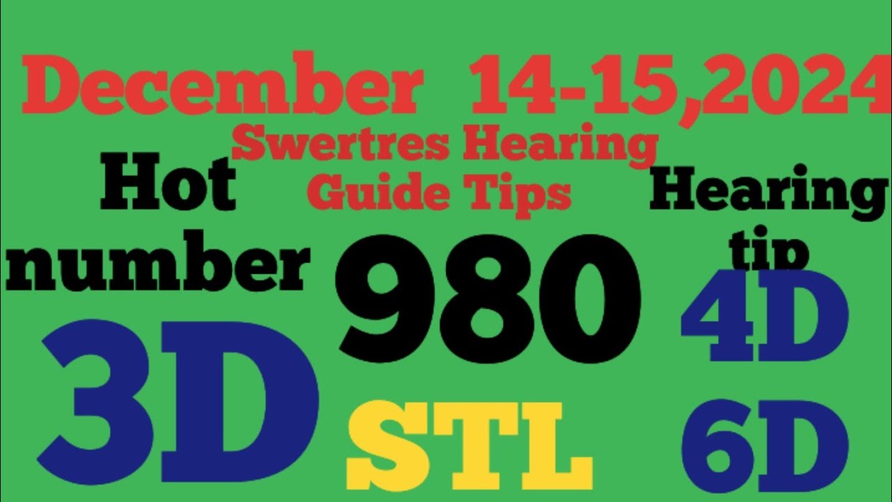 Swertres Hearing Guide Tips 3D 4D 6D and Stl December 14-15 ,2024 - YouTube