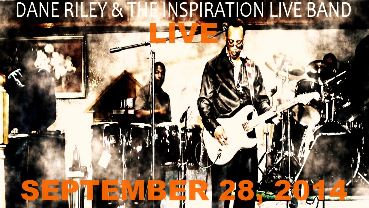 Dane Riley & the ILB (LIVE) Sept 28, 2014 (Full Concert) - YouTube