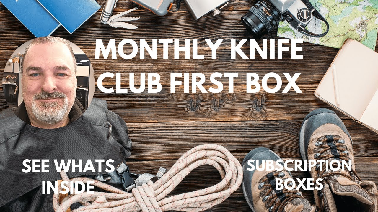 Monthly Knife Club First Box. Subscription Box - YouTube