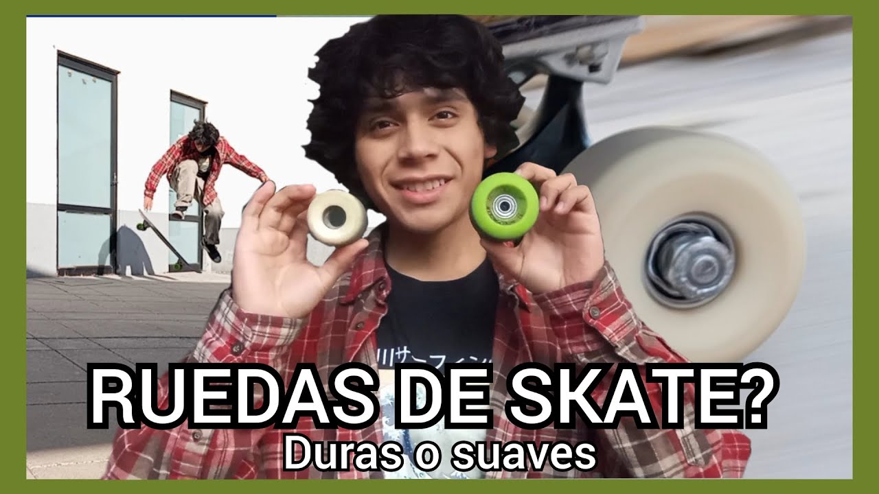 TIPOS DE RUEDAS EN EL SKATE🔥🛹(hay diferencia?) - YouTube