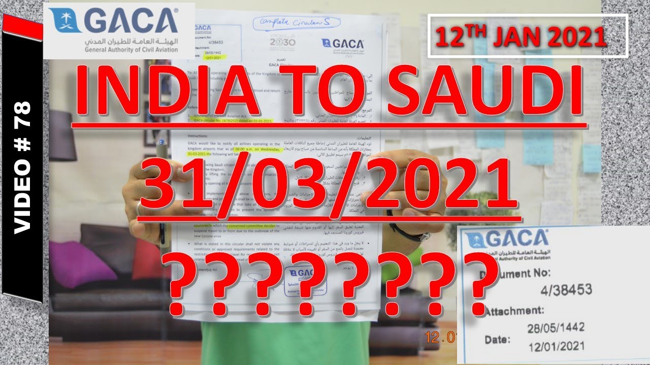 GACA CIRCULAR 12 JAN 2021, Will direct flight from India to Saudi open ...