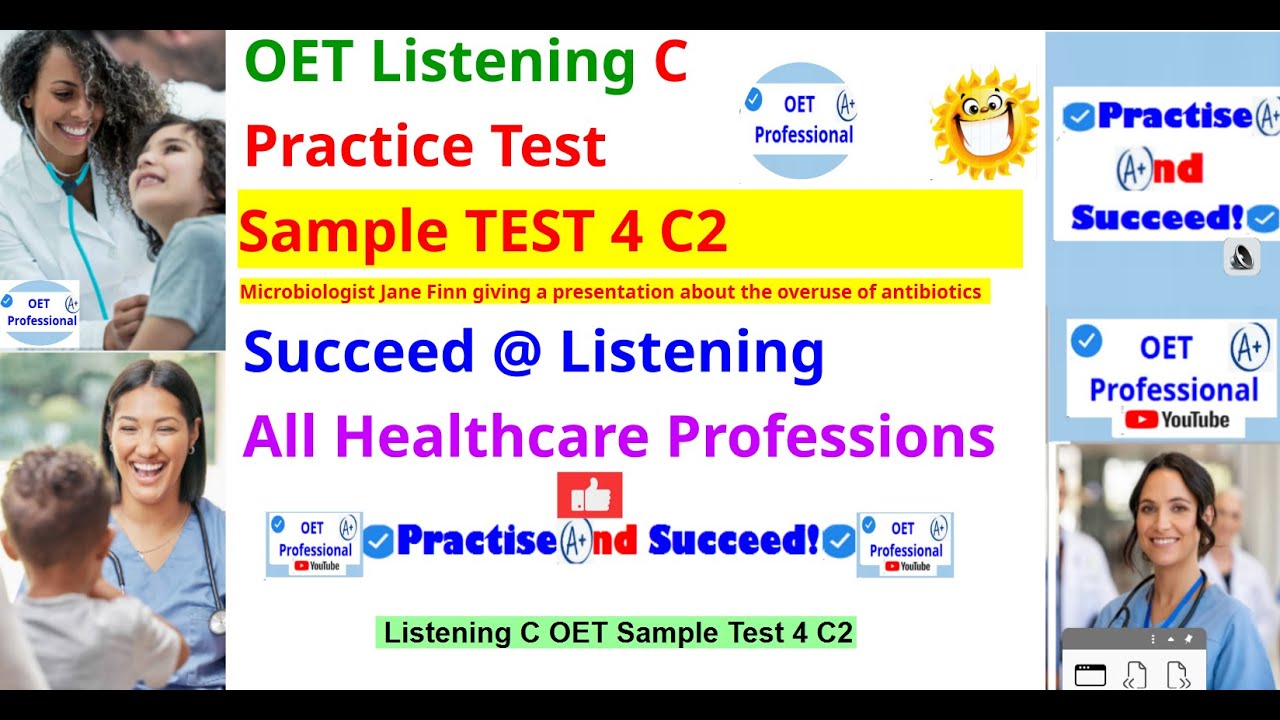 OET Listening C Official Sample Test 4 C1. Antibiotic Overuse - YouTube
