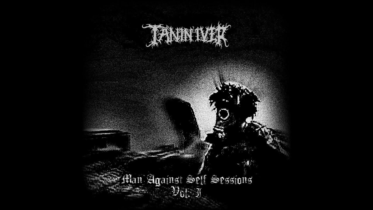 Tanin'iver - Man Against Self Sessions (Vol. 1) - YouTube