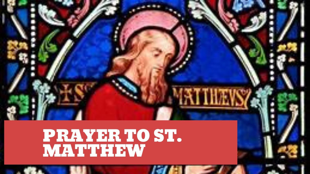 Prayer to Saint Matthew - YouTube