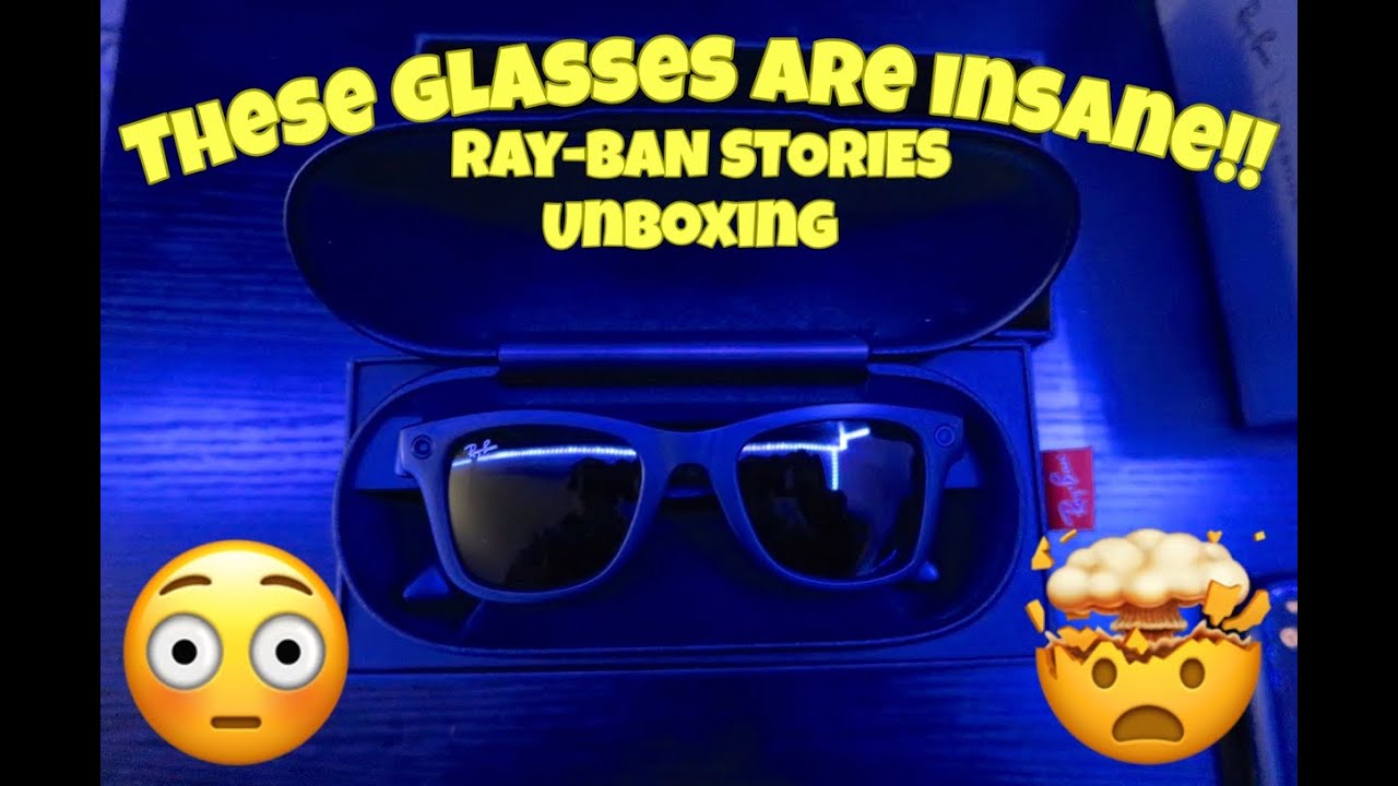 UNBOXING THE NEW RAY-BAN STORIES 🔥 | James Bond Glasses 😎🤯 - YouTube