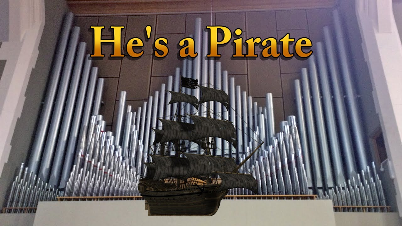 He's a Pirate (Organ Cover) from Pirates of the Caribbean - YouTube