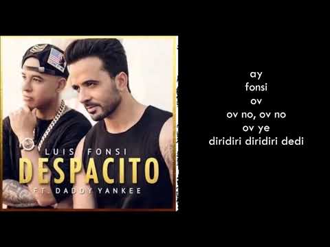 Despacito'yu kolay ezberle....