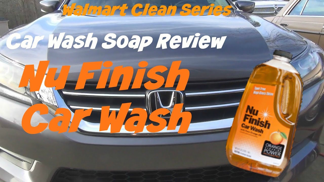 Walmart Clean Series review of Nu Finish Car Wash car soap - YouTube