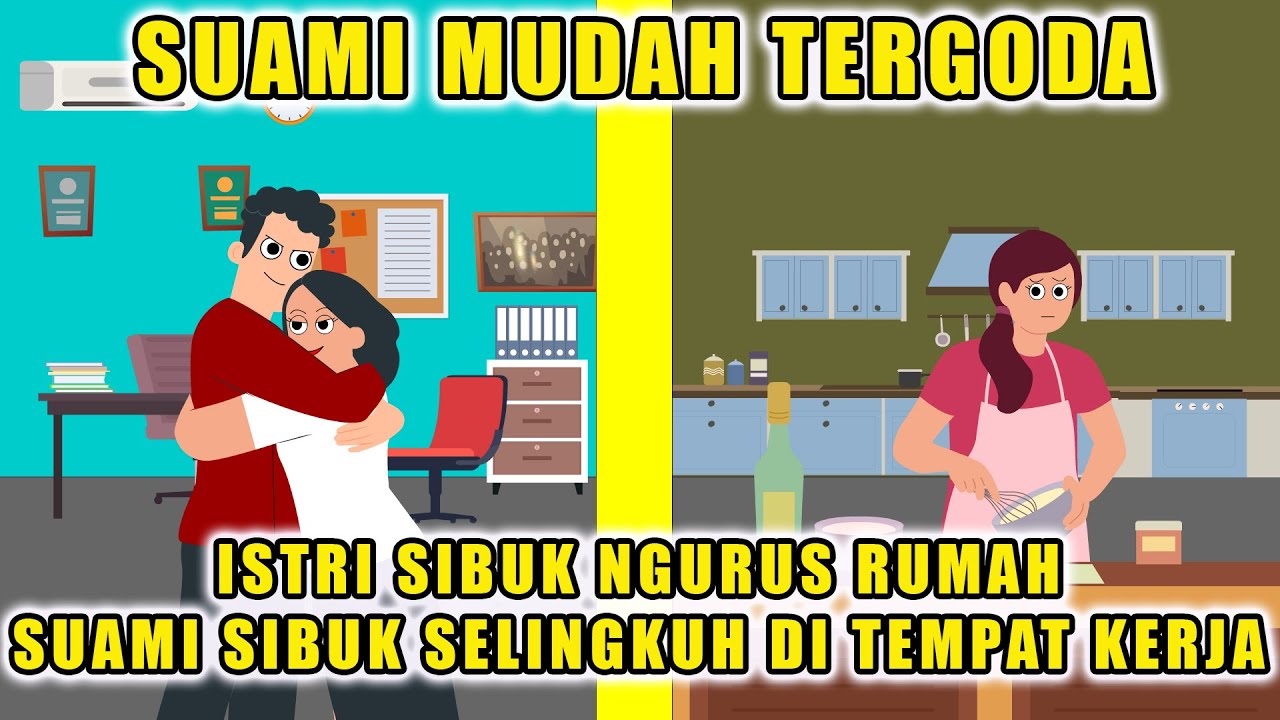 ANIMASI PERSELINGKUHAN - ISTRI SIBUK NGURUS RUMAH SUAMI SIBUK SELINGKUH DI TEMPAT KERJA - YouTube