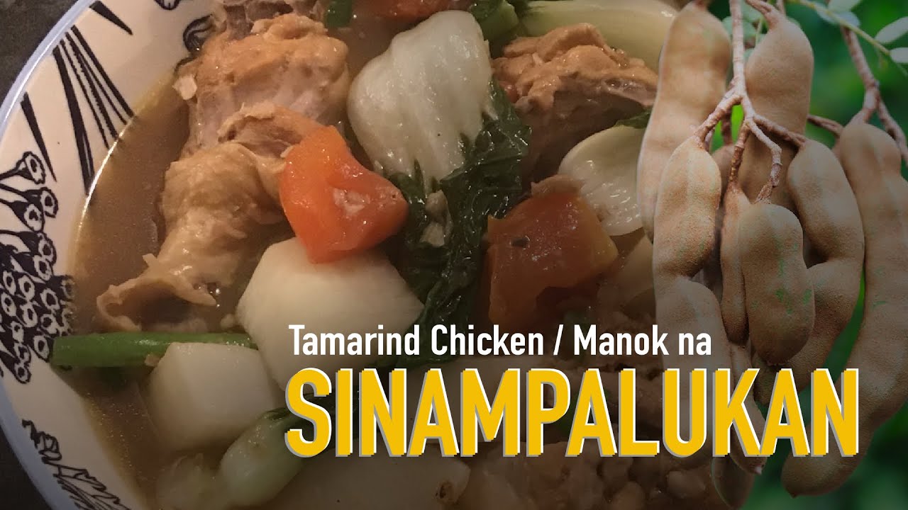 Tamarind Chicken or SINAMPALUKANG MANOK - YouTube