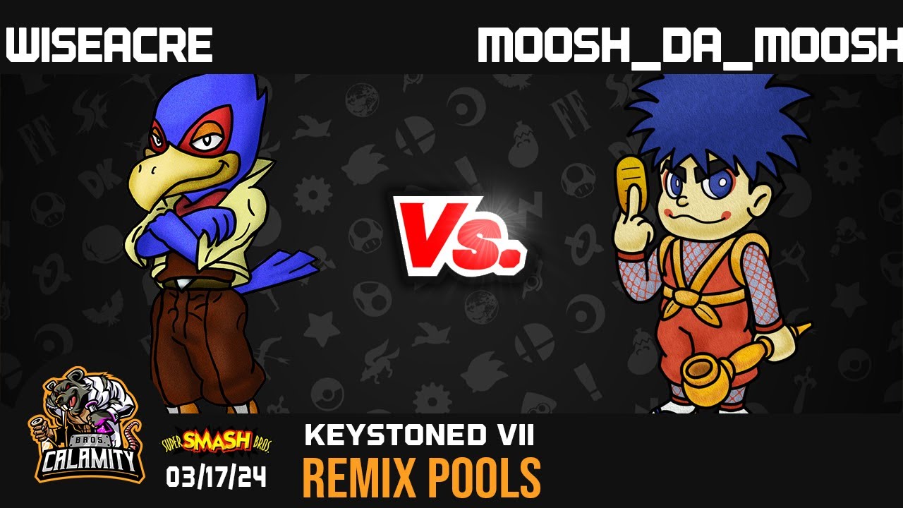 Keystoned VII - #smashremix - Round Robin Pools - Wiseacre vs. Moosh_da ...