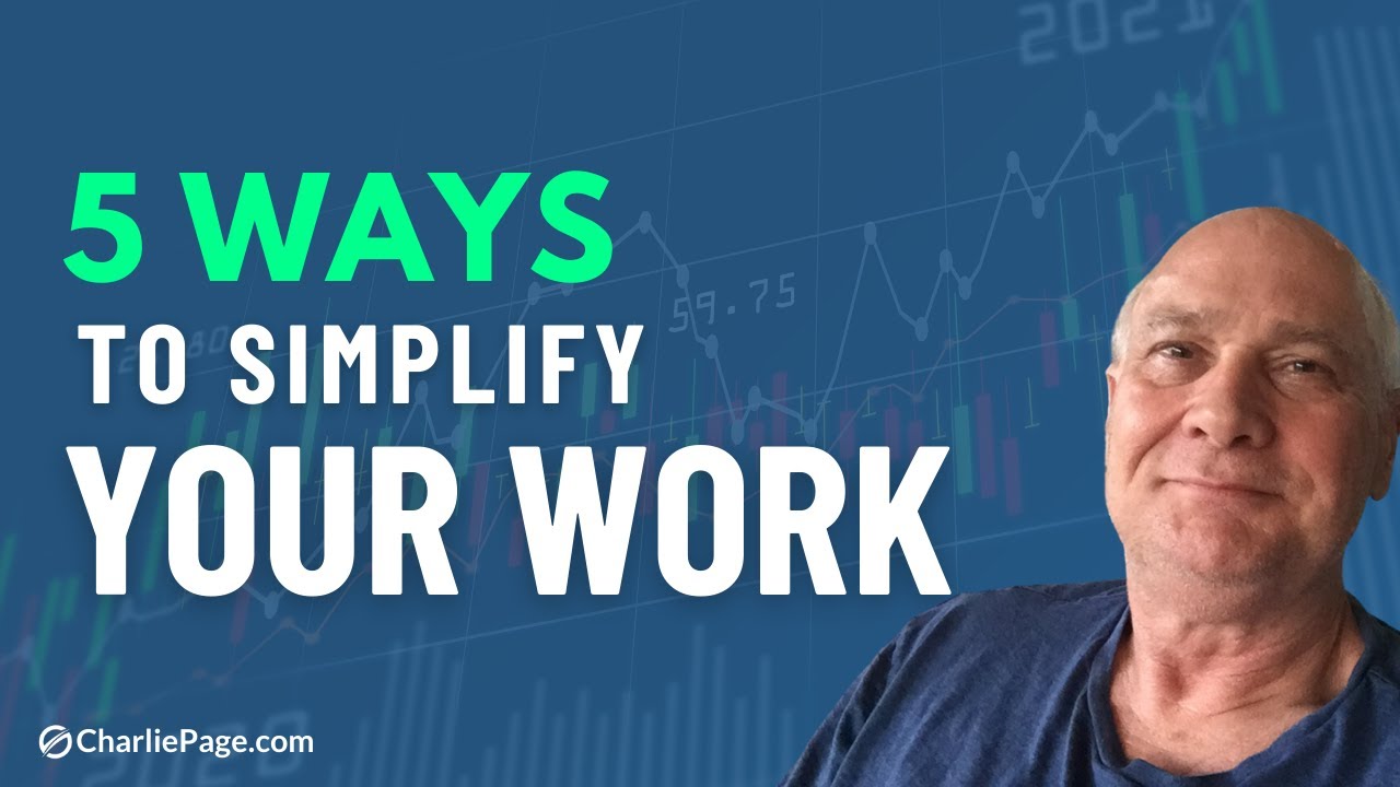 5 Ways To Simplify Your Work - YouTube