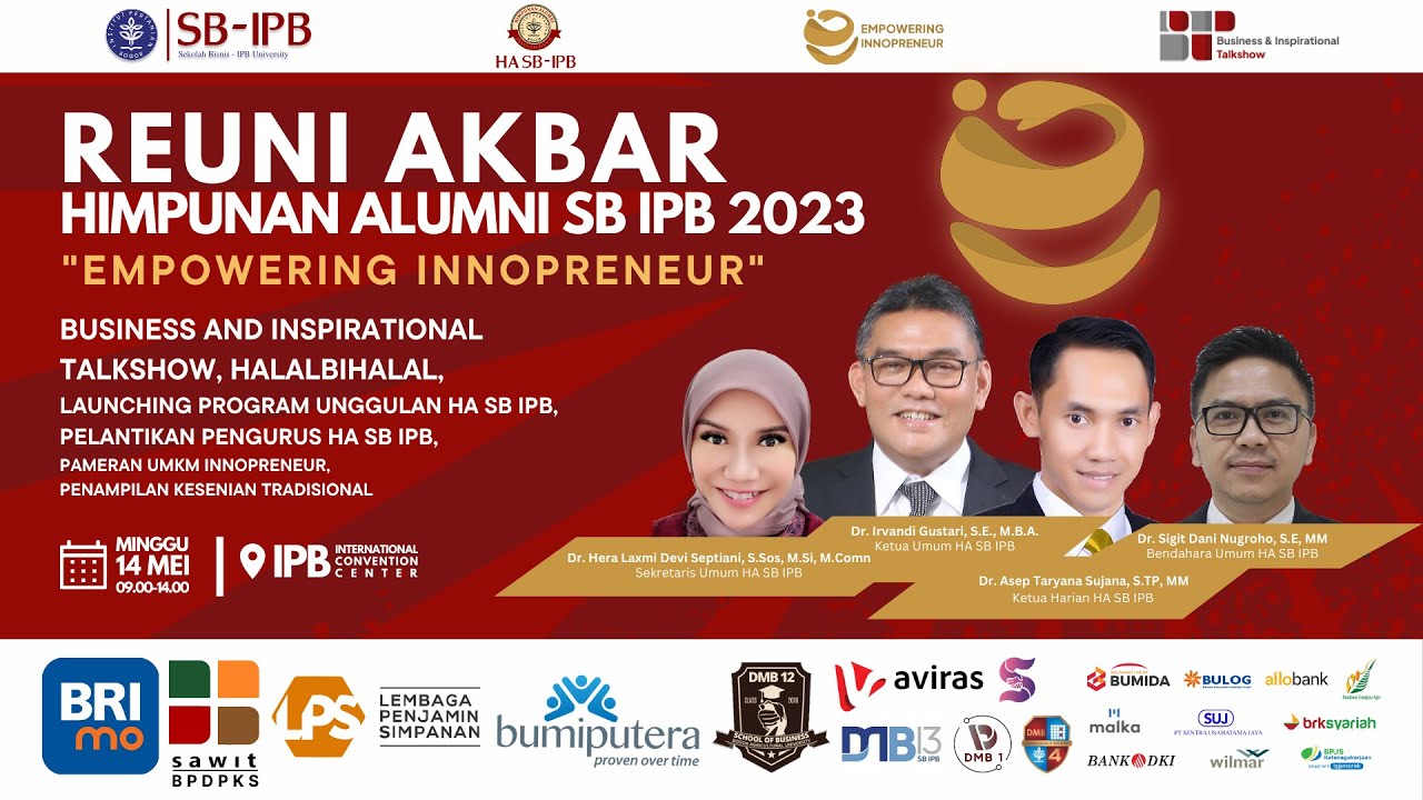 🔴LIVE | Reuni Akbar Himpunan Alumni SB IPB "Empowering Innopreneur ...