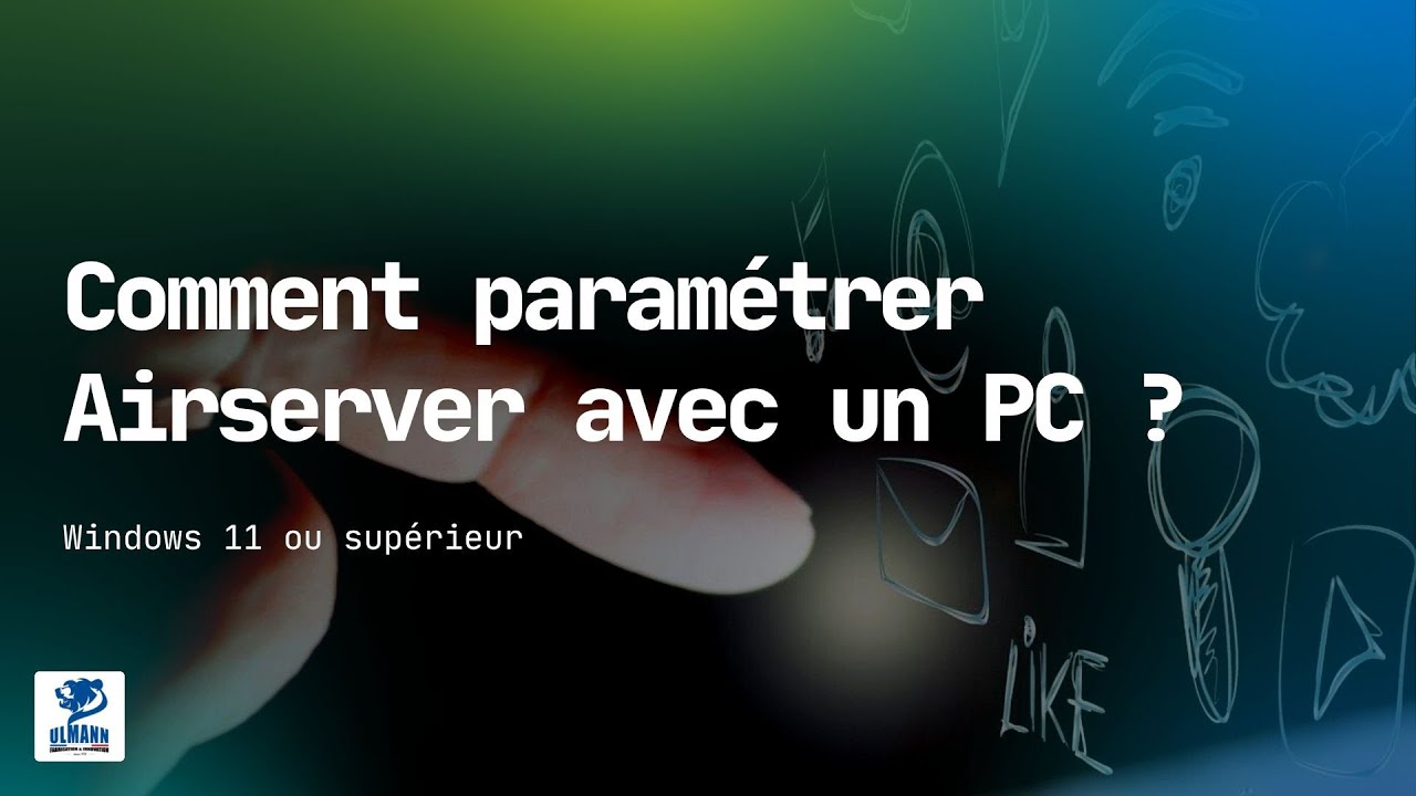 Tuto paramétrage de AIRSERVER pour Windows 11 - YouTube