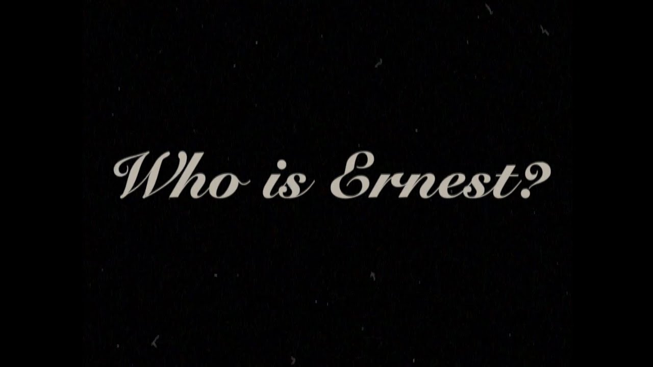 Who is Ernest? (English Project) - YouTube