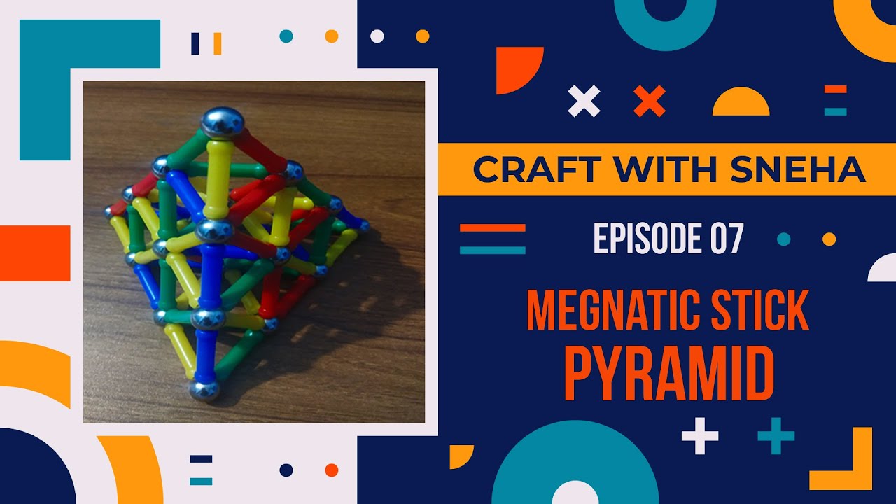 DIY Craft Megnatic Stick Pyramid || Episode 07 || Sneha's World - YouTube