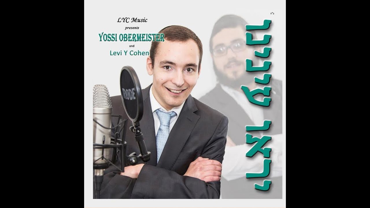 YIRU EINEINU OFFICIAL MUSIC VIDEO - יראו עינינו - יוסי אוברמייסטר ולוי ...