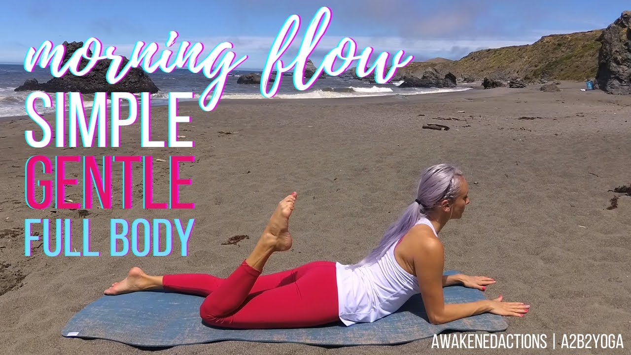 Simple Gentle Full Body Morning | Morning Yoga for Mental Clarity | 20 ...