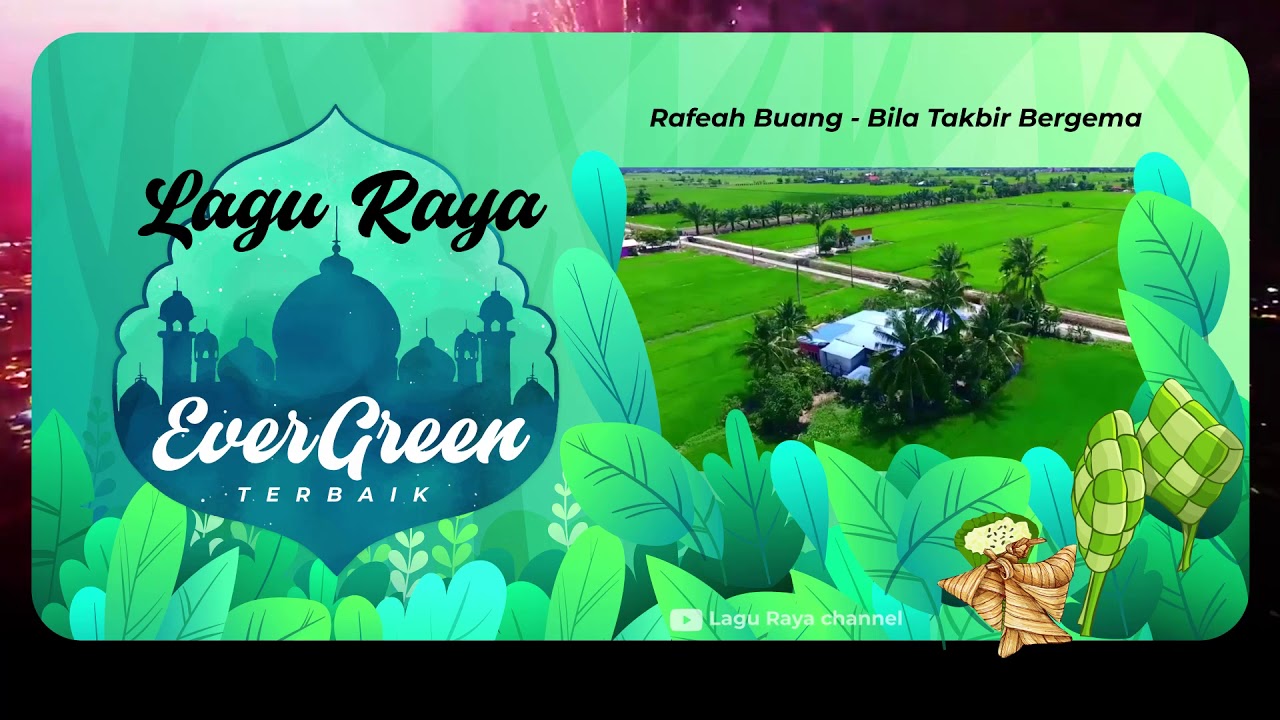 Lagu Raya Rafeah Buang Bila Takbir Bergema - YouTube