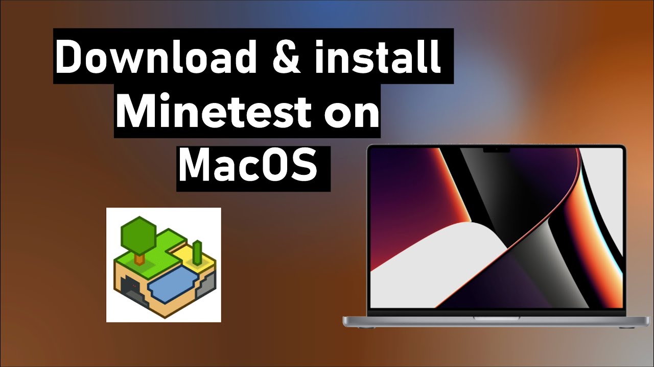 Download & install minetest on Mac OS (Big Sur, Monterey, Catalina ...