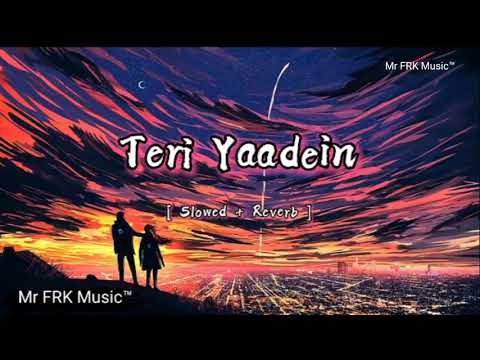 Mai Tera Hi Deewana Hu Slowed+Reverb Song 💞 | Atif Aslam Song 2022