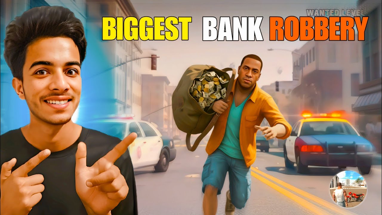 BIGGEST BANK ROBBERY IN INDIAN CAR DRIVING 3D - YouTube