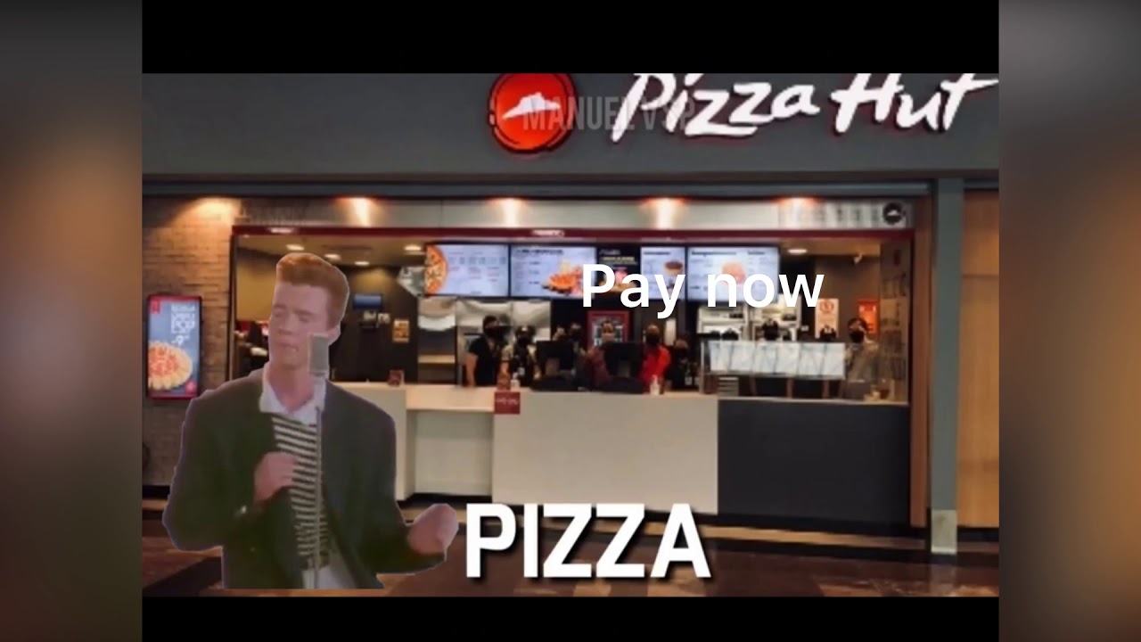 Rick astley goes to pizza hut - YouTube
