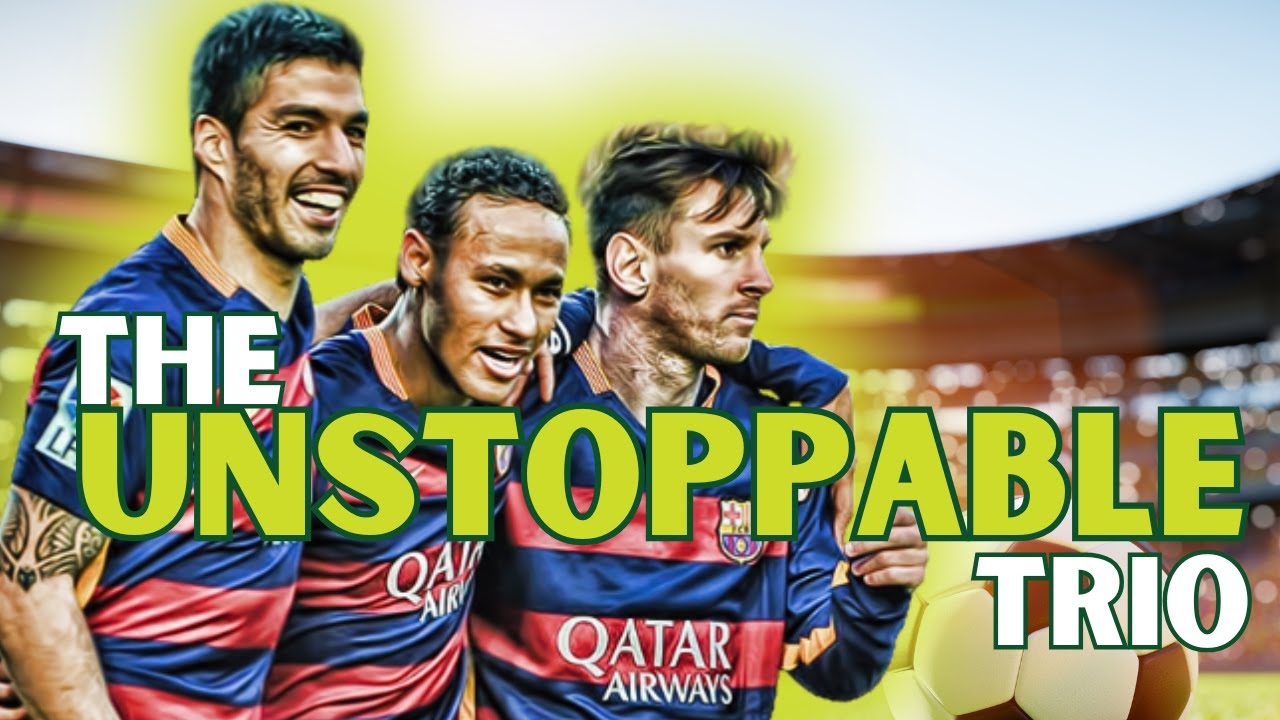 Unstoppable MSN: Messi, Suarez, Neymar (Best Goals & Skills) - YouTube