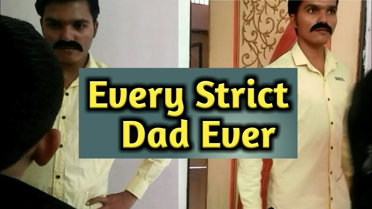 Every Strict Dad Ever - YouTube
