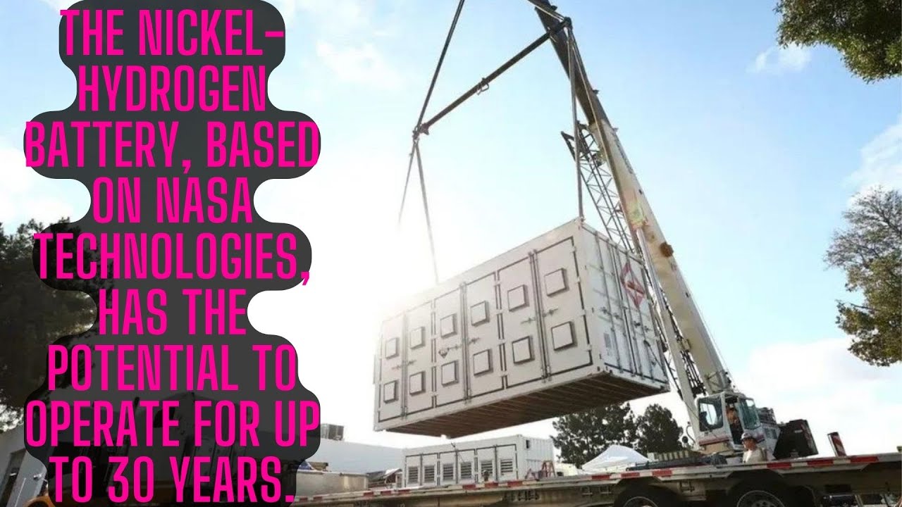 The nickel-hydrogen battery has the potential to operate for up to 30 ...