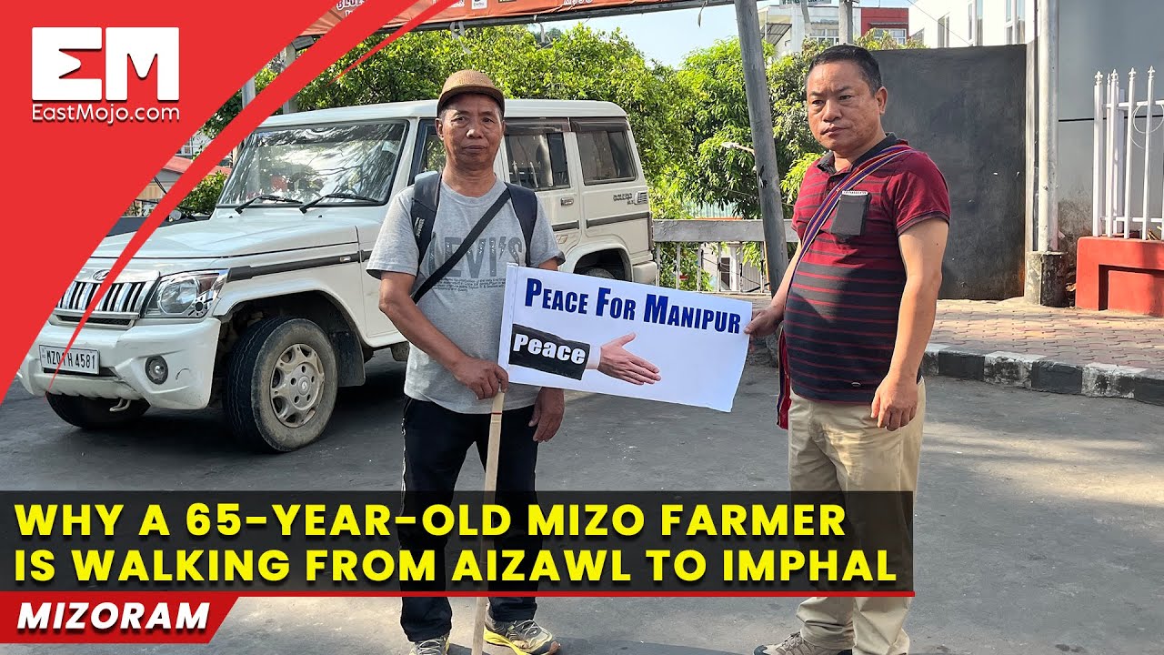 March for Manipur: This 65-year-old Mizo farmer is walking from Aizawl ...
