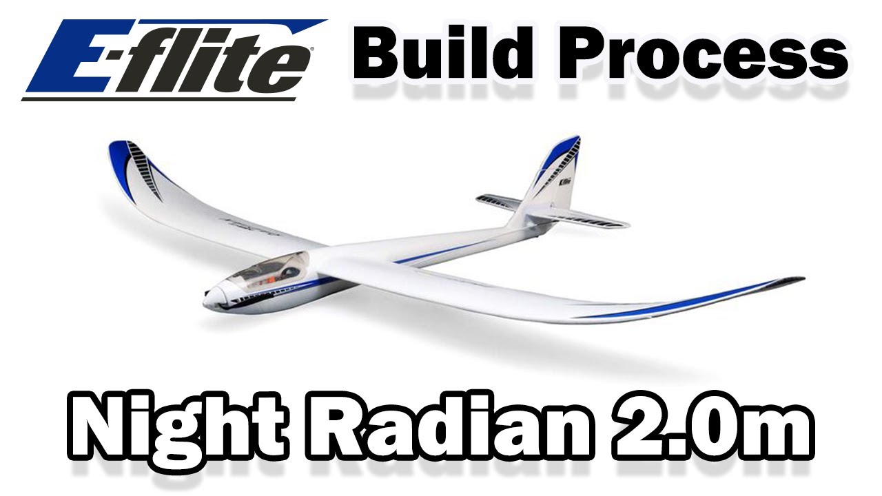 Build Process: E-flite Night Radian - YouTube