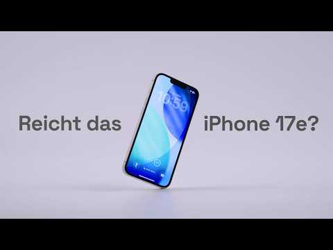 Zwei Wochen mit dem iPhone 17e: Besser als du denkst!
