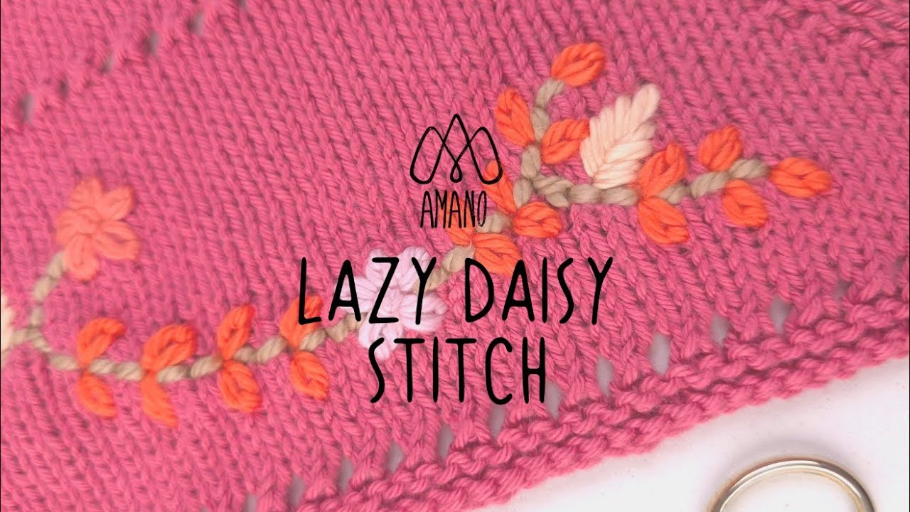 Embroidery video tutorial Lazy Daisy Stitch - YouTube