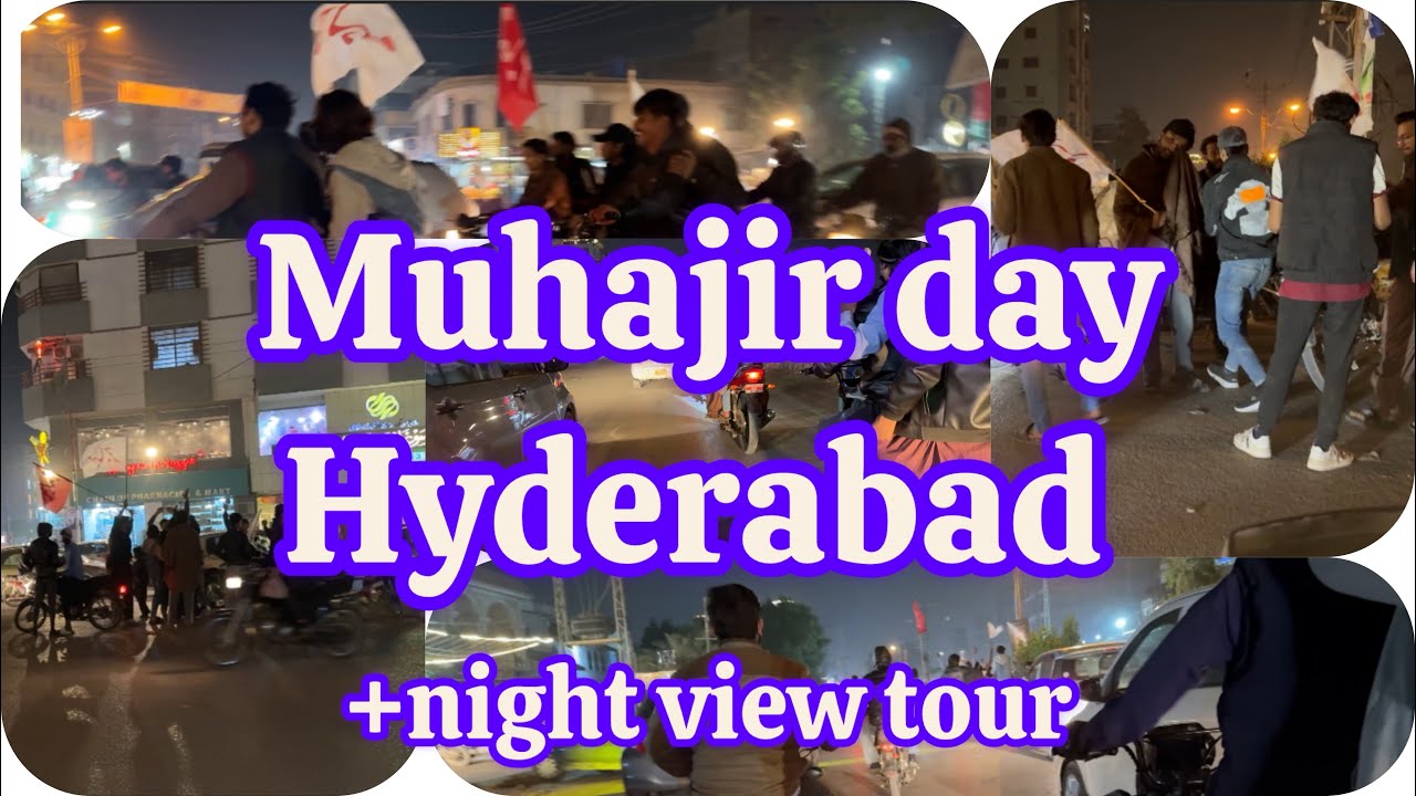 MUHAJIR DAY | NiGHT VIEW TOUR 4k | LATIFABAD |QASIMABAD | EXPLORING ...