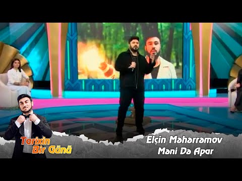 Elcin Meherremov - Meni de Apar (Tarixin Bir Günü) 21.11.2023