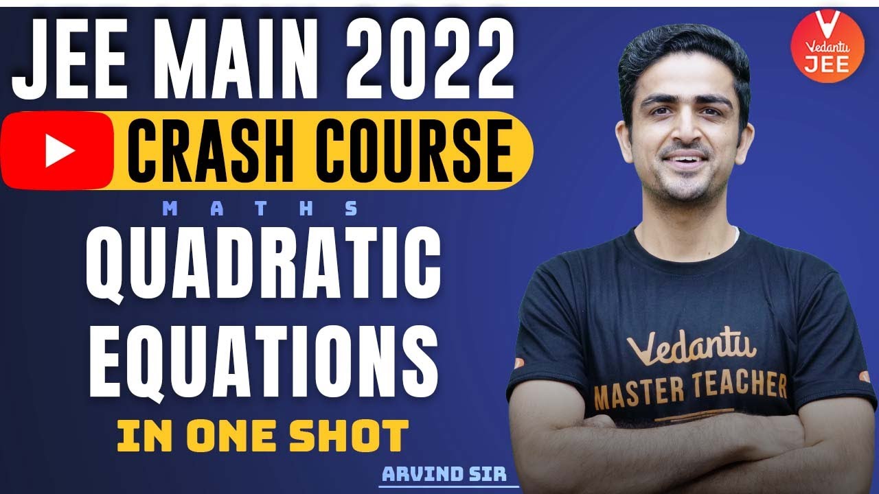 Quadratic Equations JEE One Shot JEE 2022 Droppers Repeaters Crash quadratic-equations-jee-one-shot-jee-2022-droppers-repeaters-crash