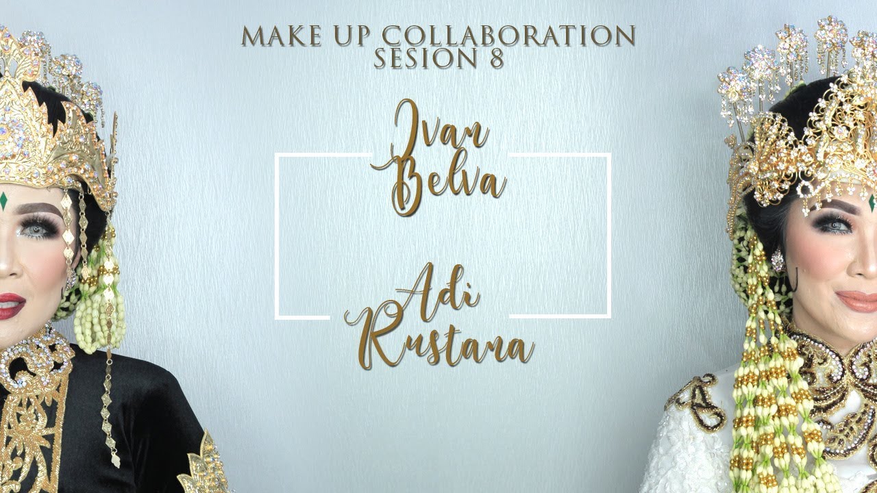 Tutorial Make Up Sunda Siger | Sesion 8 - Part 1 | Collaboration with ...