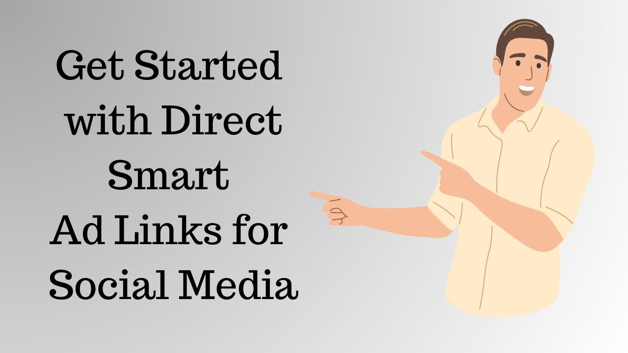 Get Started with Direct Smart Ad Links for Social Media (English ...