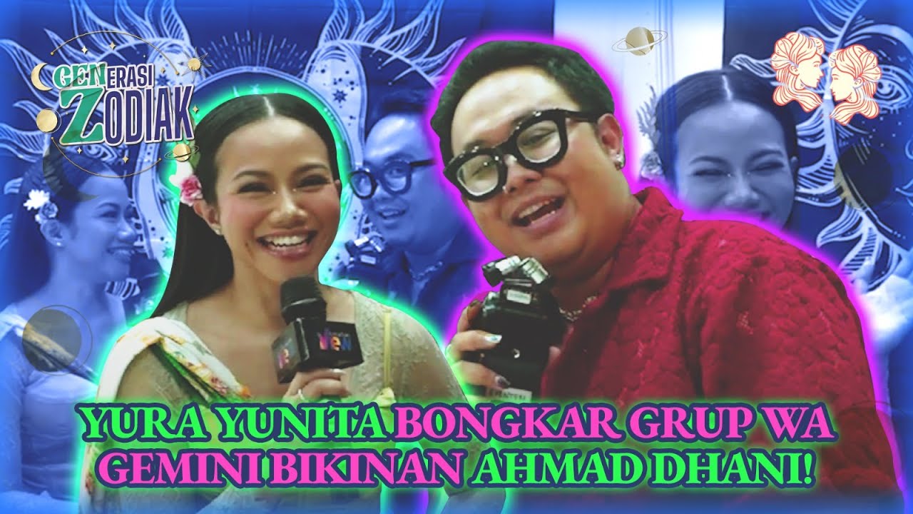 Ahmad Dhani & Yura Admin Grup WA Zodiak Gemini Indonesia?! #GenerasiZodiak #Gemini - YouTube