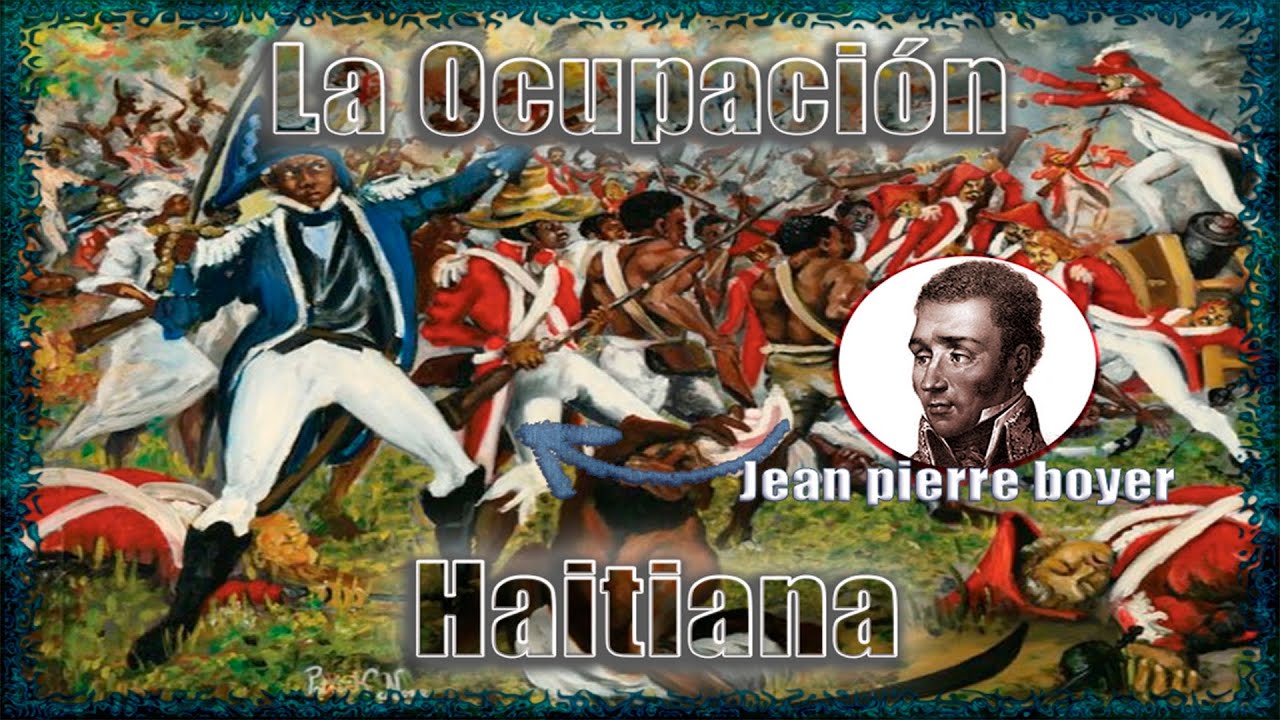 Ocupación Haitiana | Historia Dominicana. - YouTube