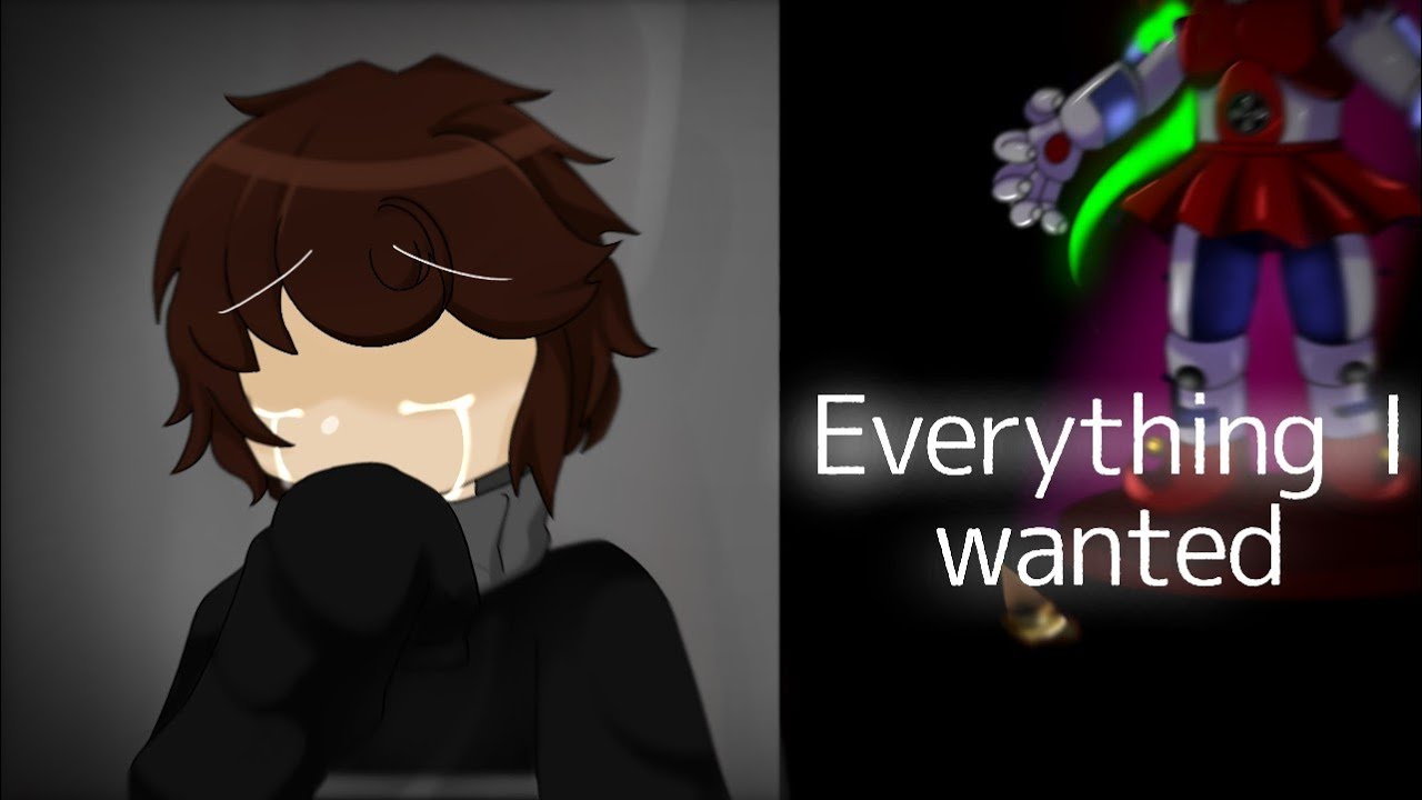 Everything I wanted || FNaF|| ft. C.C & Elizabeth Afton - YouTube