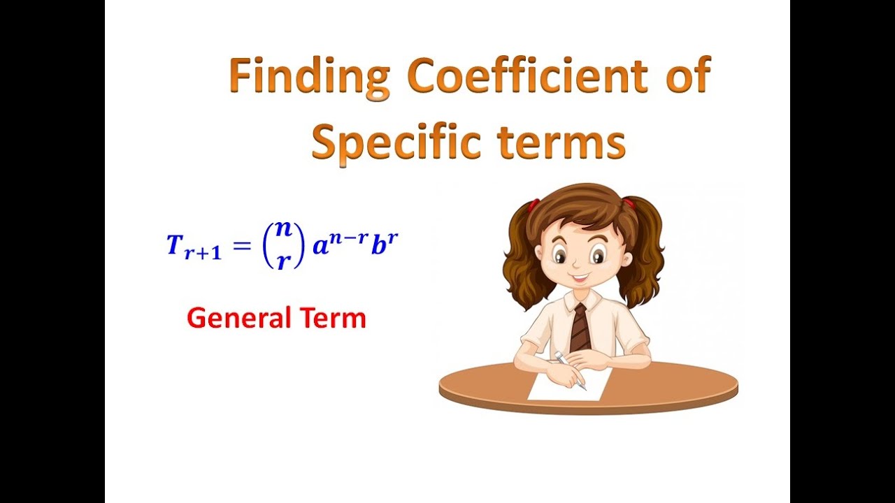 2. Finding Coefficients of Specific terms (General Term) - YouTube