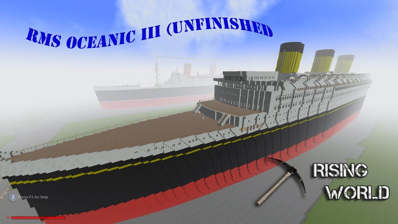 Rising World RMS Oceanic 3 (Unfinished) - YouTube