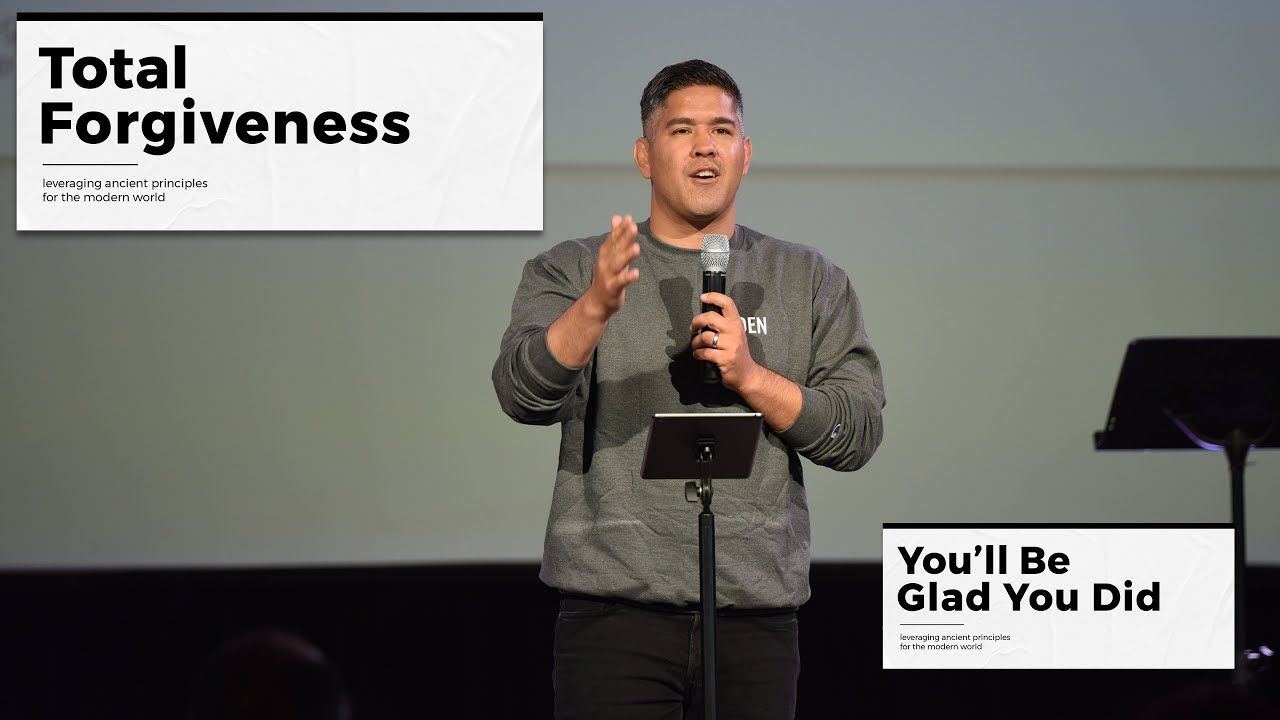 Total Forgiveness | You'll Be Glad You Did - YouTube