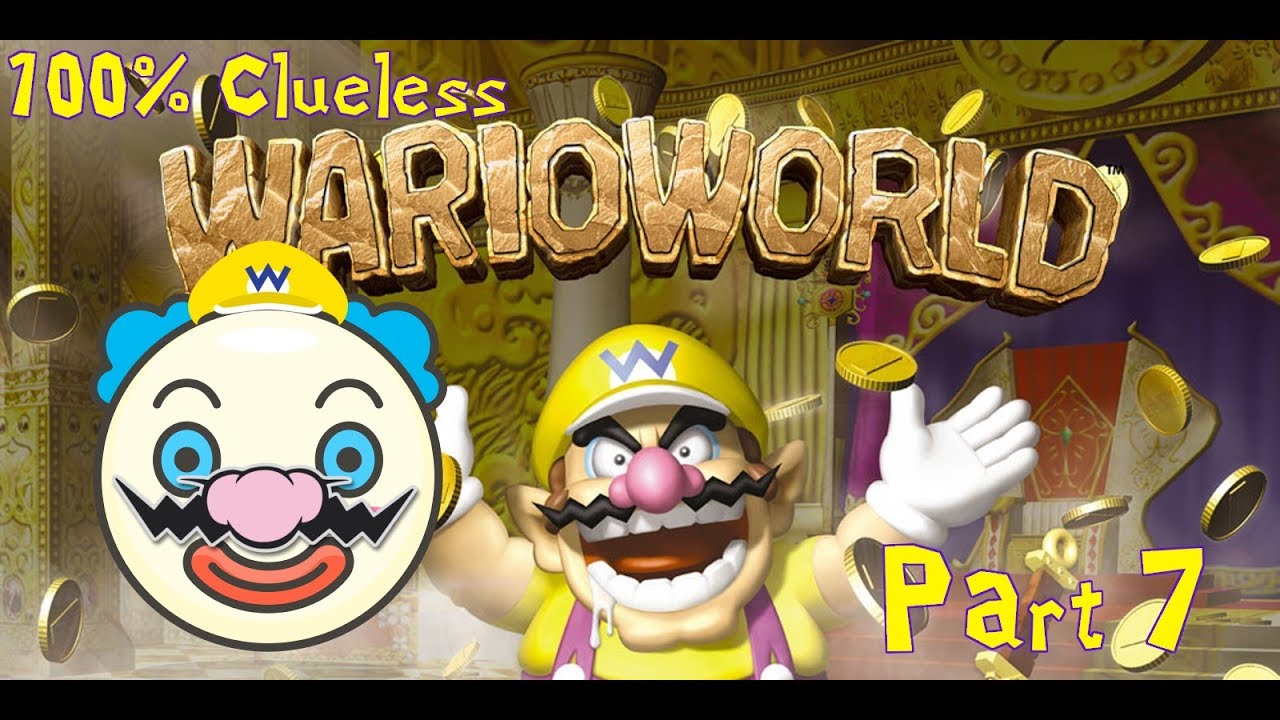 Wario World (Part 7): Clowning Around!: [Joe's Clueless Run] - YouTube